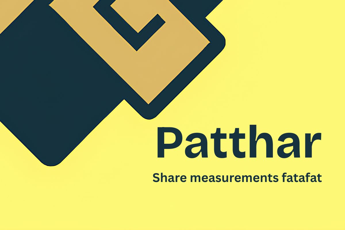 Patthar - Share measurements fatafat